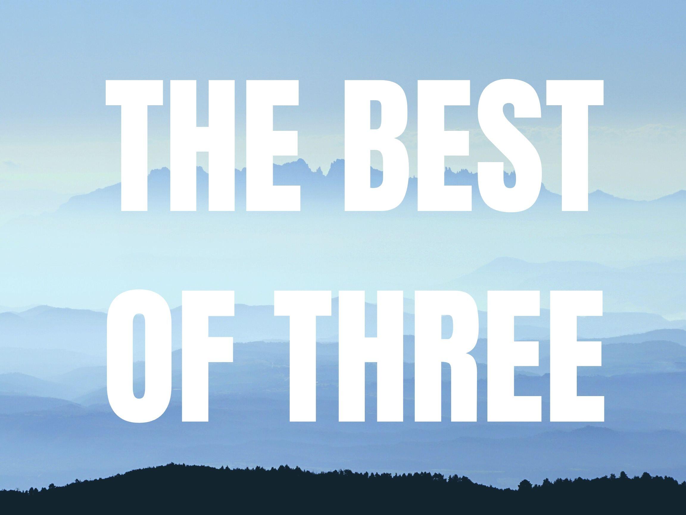 THE BEST OF THREE - Rabbi Pini Dunner
