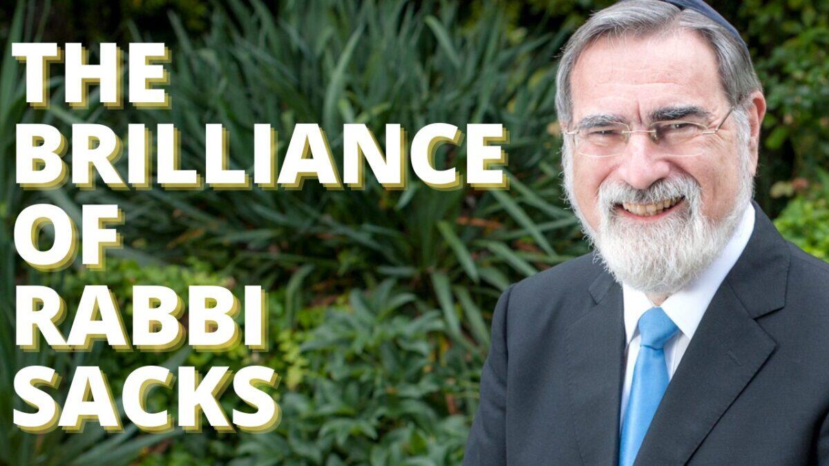 THE BRILLIANCE OF RABBI SACKS - Rabbi Pini Dunner