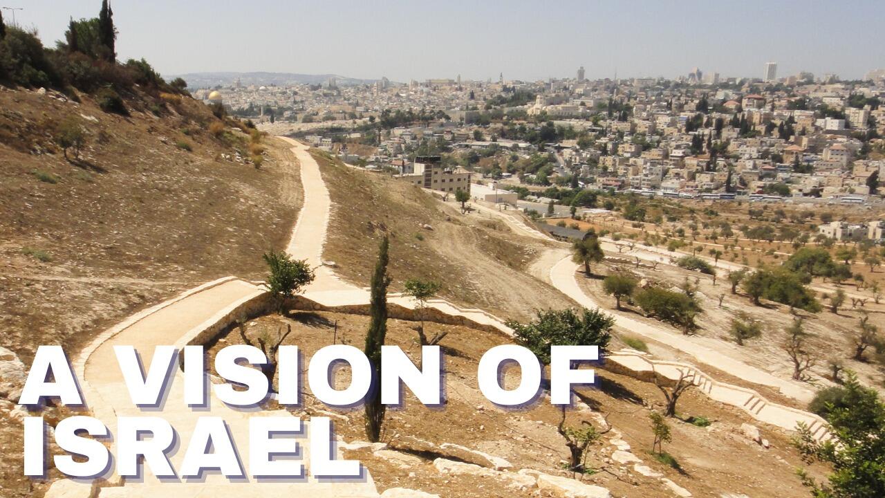 A VISION OF ISRAEL - Rabbi Pini Dunner