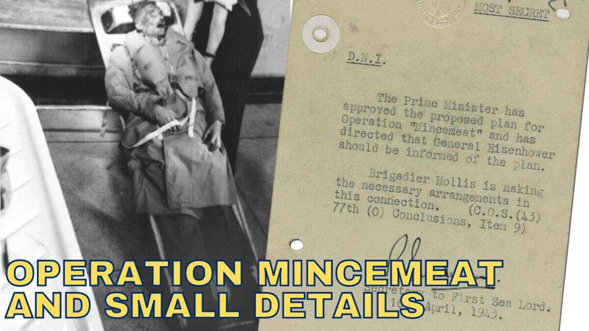 OPERATION MINCEMEAT AND SMALL DETAILS - Rabbi Pini Dunner